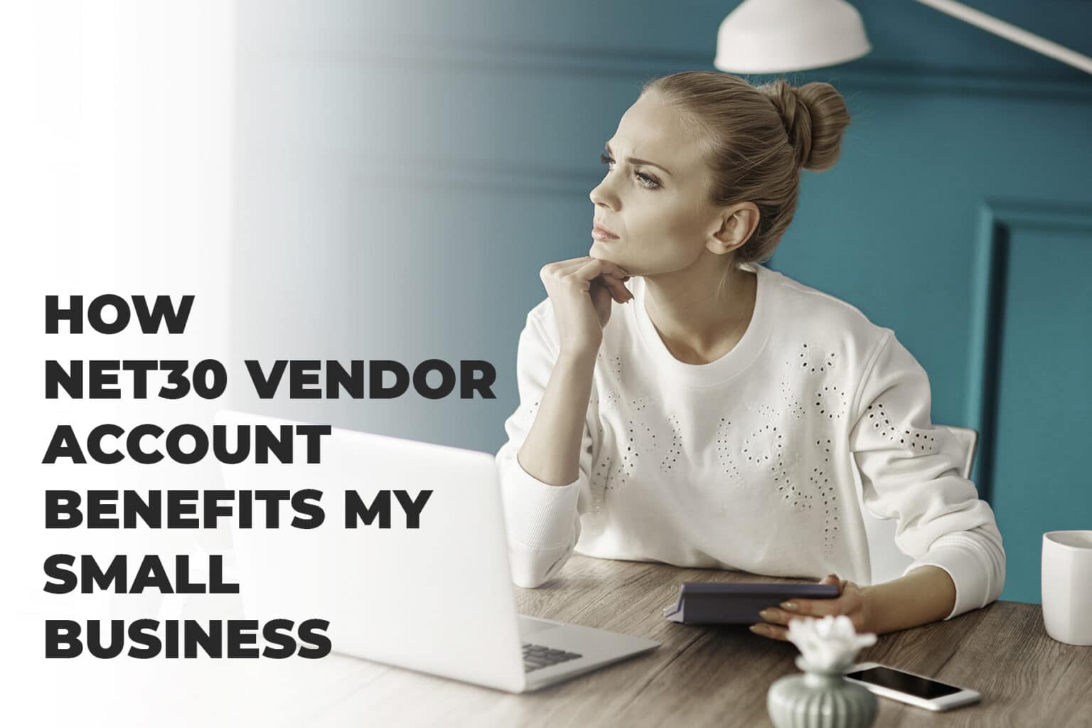 How Net30 vendor account benefits my small business - Office Garner